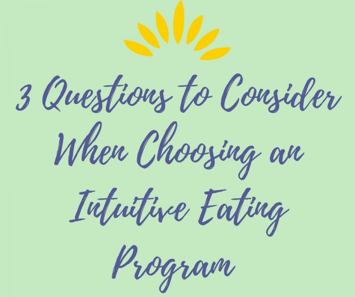 3 Questions to Consider When Choosing an Intuitive Eating Program ...